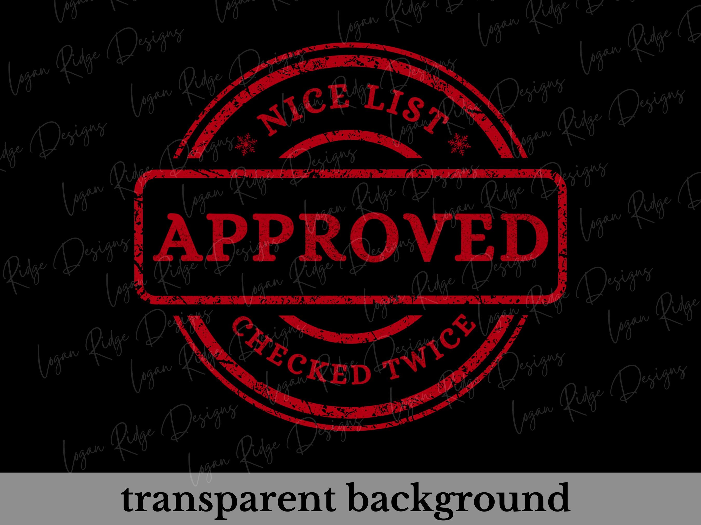 Santa Claus Approved Nice List Stamp PNG Official Seal North Pole ...