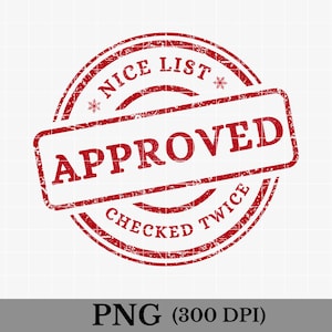 Santa Claus Approved Nice List Stamp PNG Official Seal North Pole ...