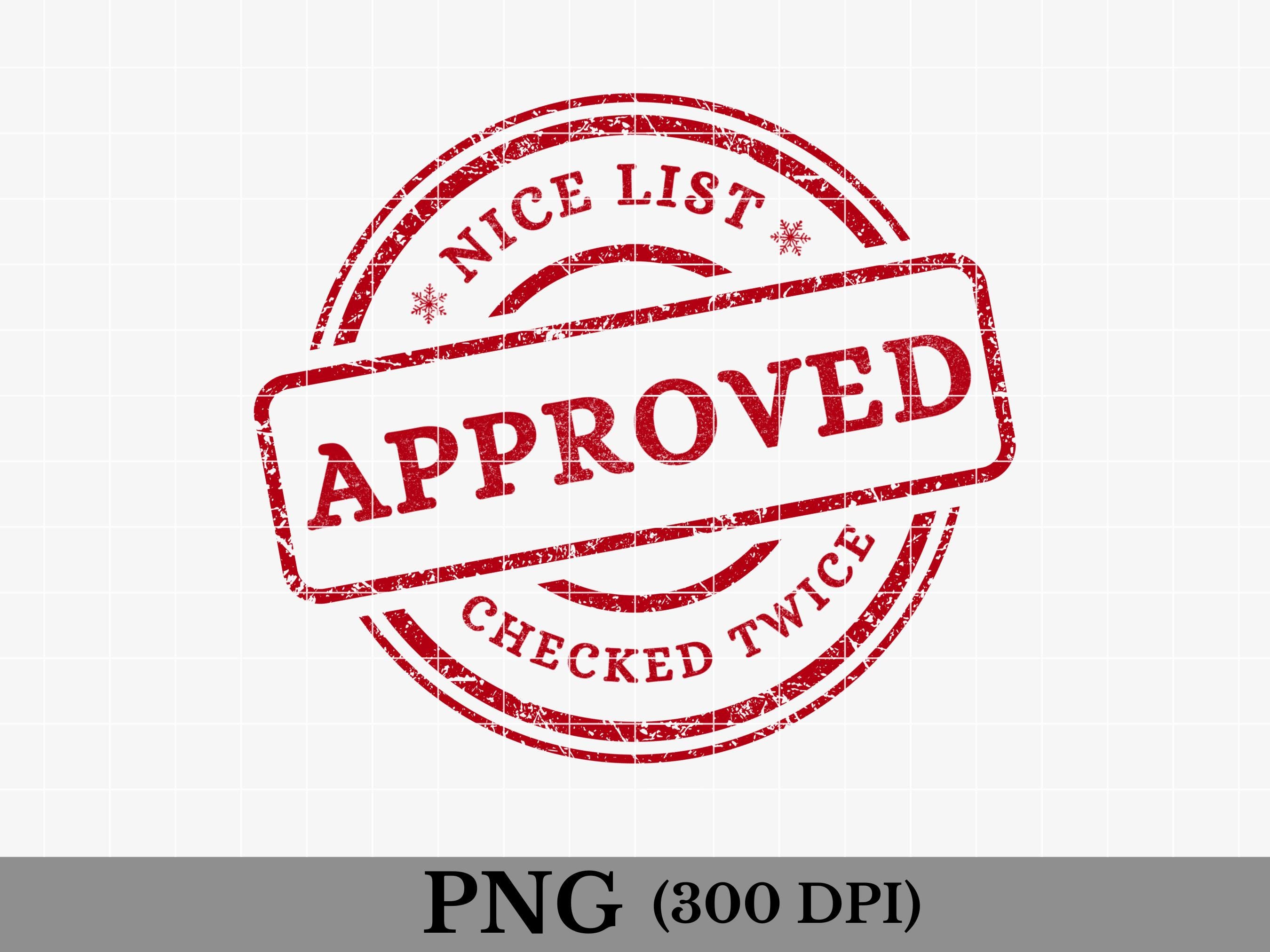 Santa Claus Approved Nice List Stamp PNG Official Seal North Pole ...