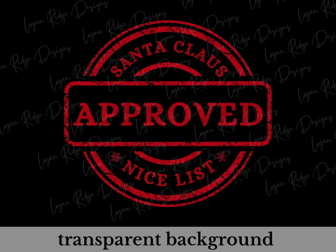 Santa Claus Approved Nice List Stamp PNG Official Seal North Pole ...