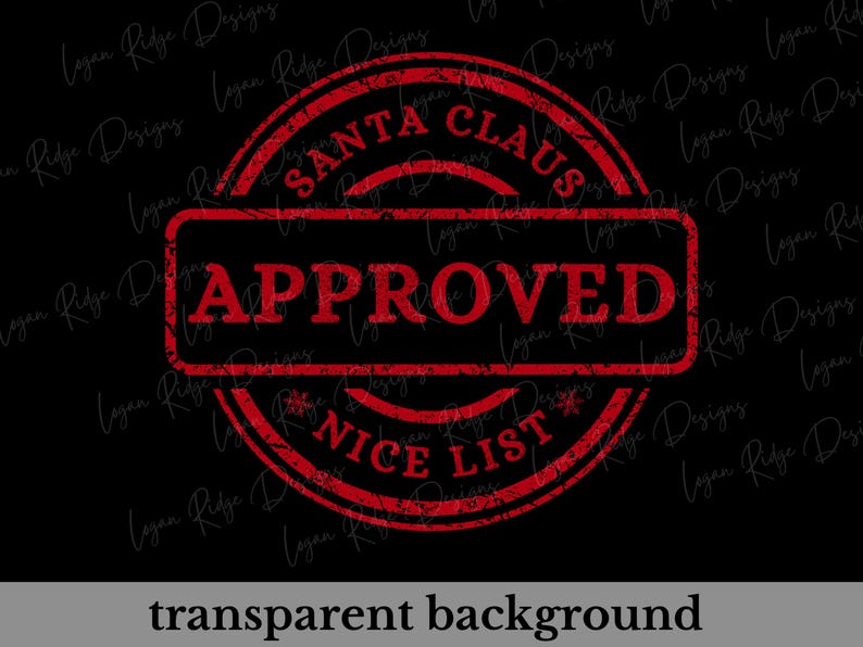 Santa Claus Approved Nice List Stamp PNG Official Seal North Pole ...