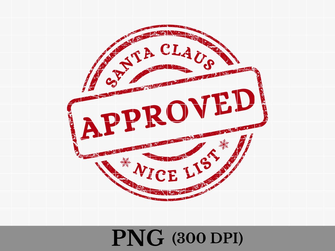 Santa Claus Approved Nice List Stamp PNG Official Seal North Pole ...
