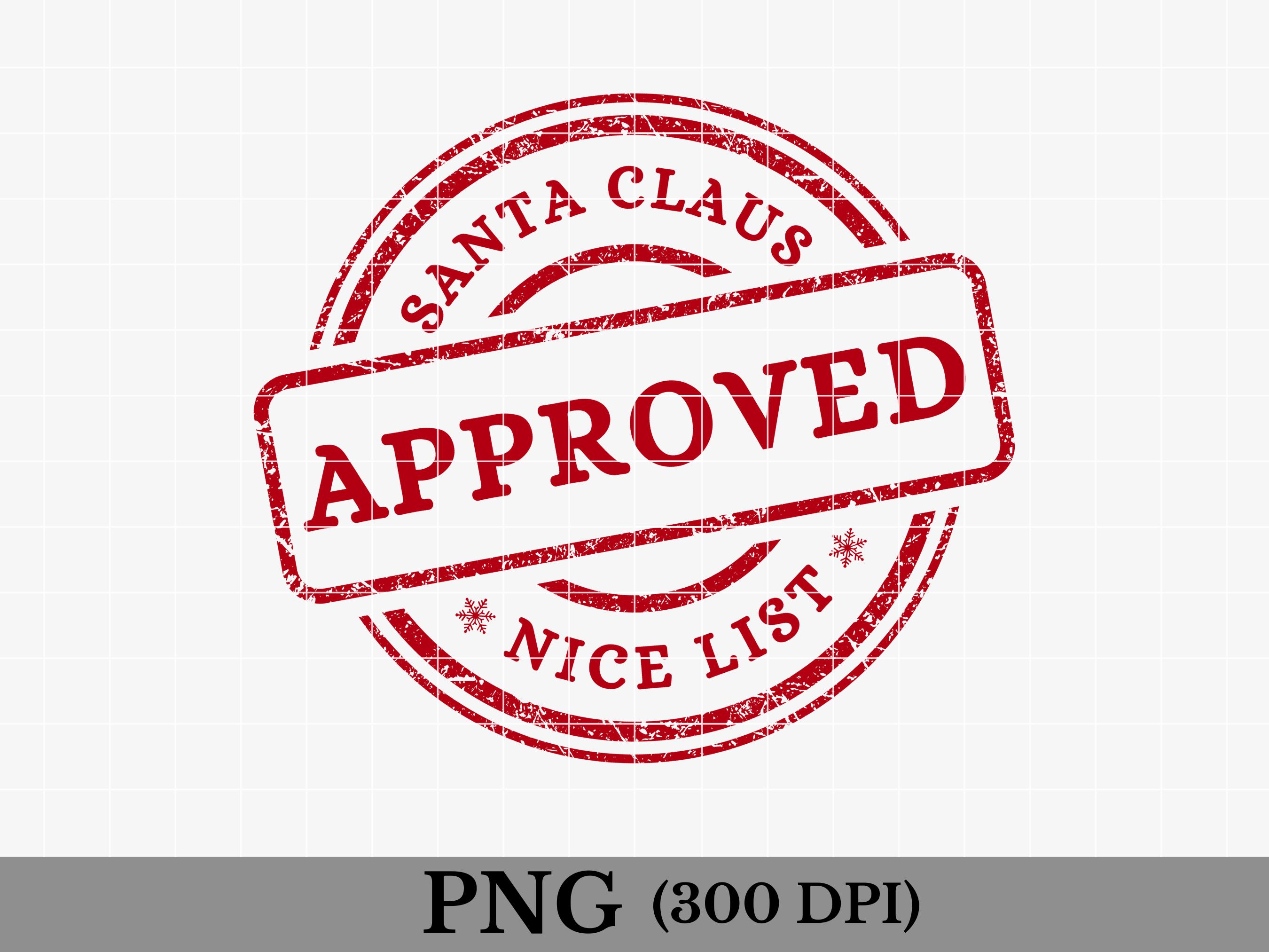 Santa Claus Approved Nice List Stamp PNG Official Seal North Pole ...