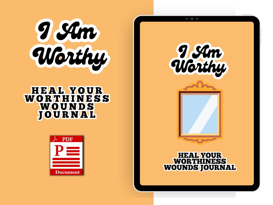 I Am Worthy: Heal Your Worthiness Wounds Journal - Etsy