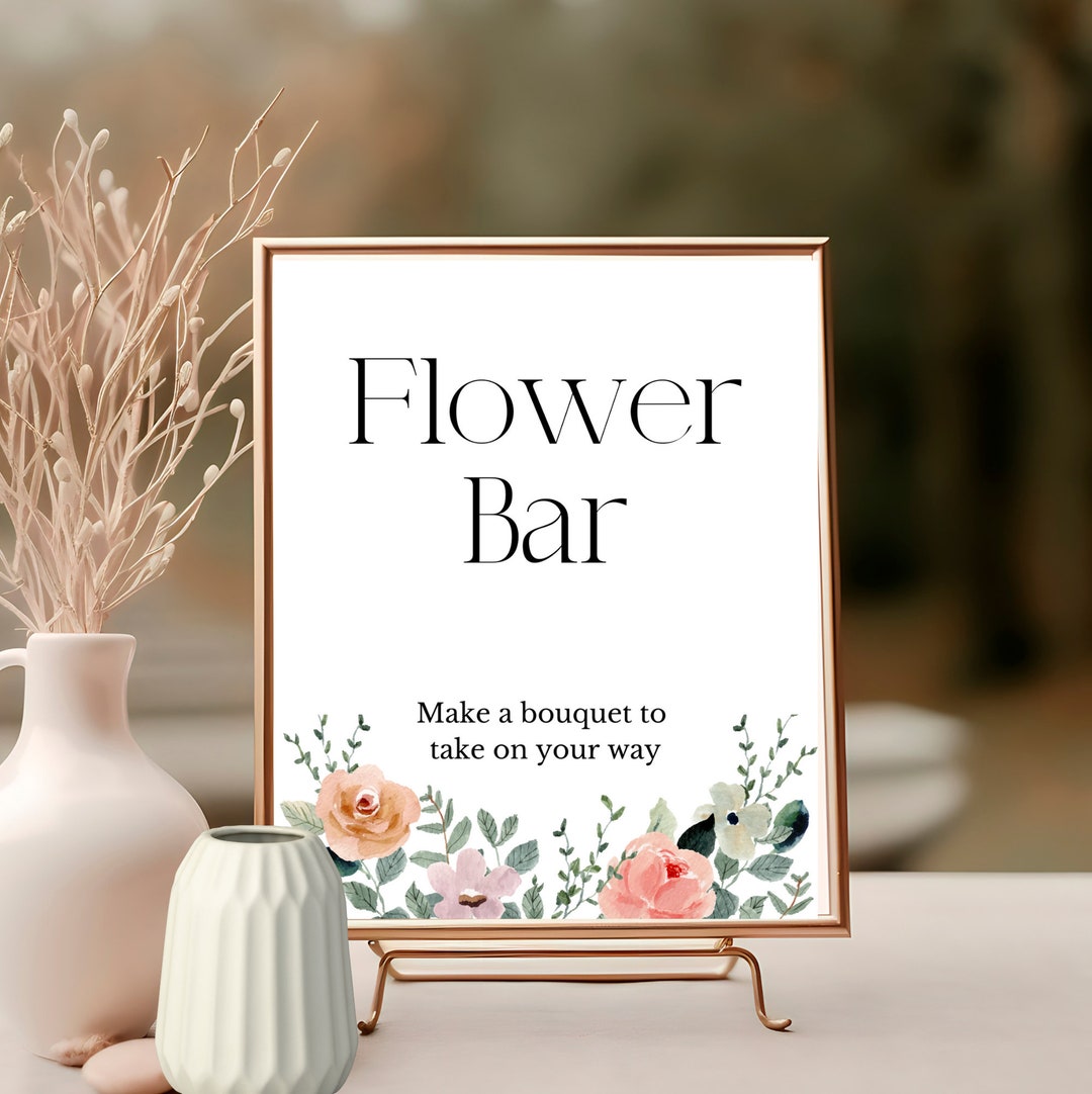 Flower Bar Sign, Bridal Shower, Bouquet Bar Sign, Make a Bouquet Sign ...