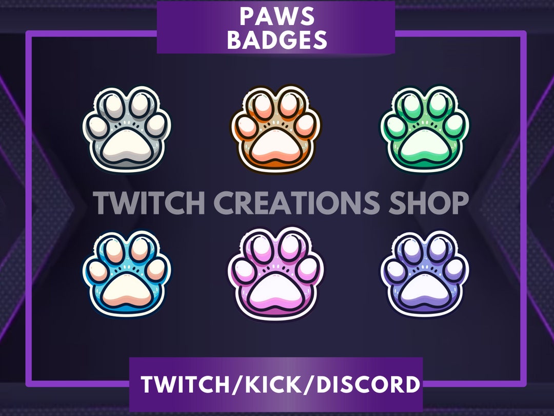Paws [ Sub Badges ] Designed for Twitch, Discord, Sub, Streamers ...