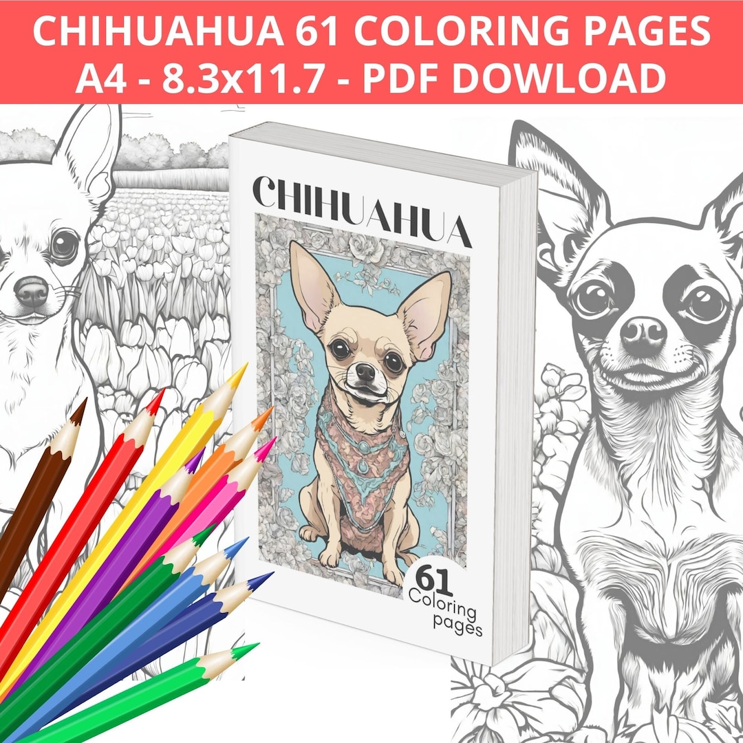 Chihuahua Coloring 61 Pages PDF + 1 Color Cover Book - Funny Pets Dog ...