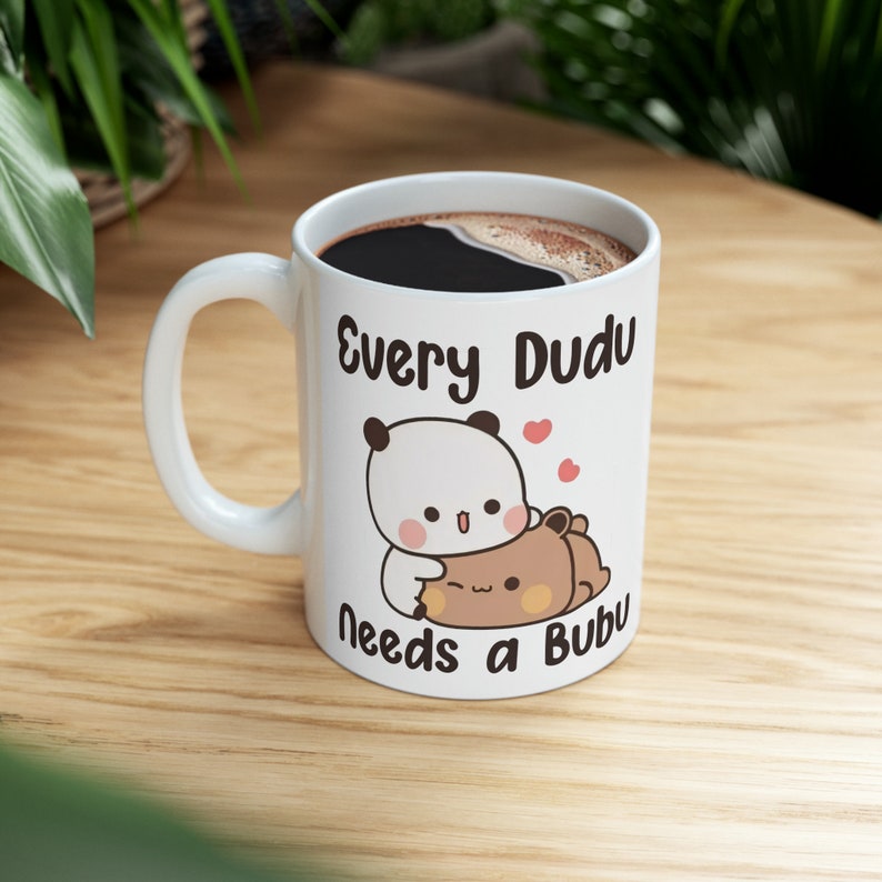 Every Dudu Needs A Bubu Coffee Mug, Love Heart Cute Cartoon Pet, Love ...