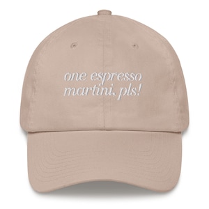 One Espresso Martini, Pls Dad Hat - Etsy