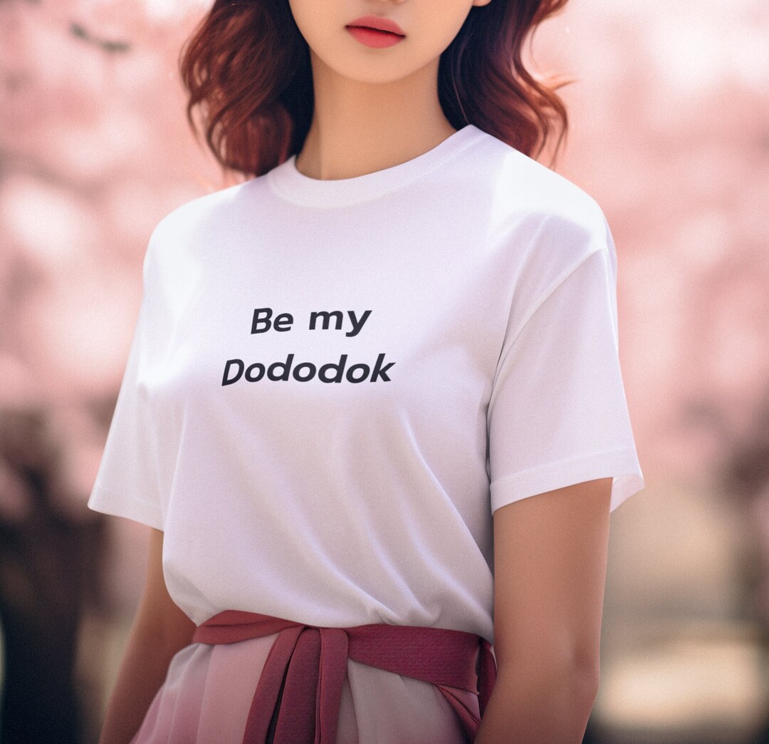 Le Sserafim Chaewon be My Dododok T-shirt Kpop Iconic Quote T-shirt ...