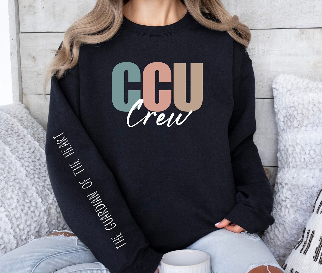 CCU Crew Uni-sex Crew Neck Sweatshirt. Cardiac ICU Team, CCU Sweatshirt ...