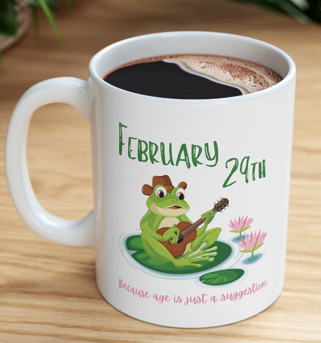 Leap Year Giftable 11oz Ceramic Mug, Funny Leap Day Birthday Gift ...