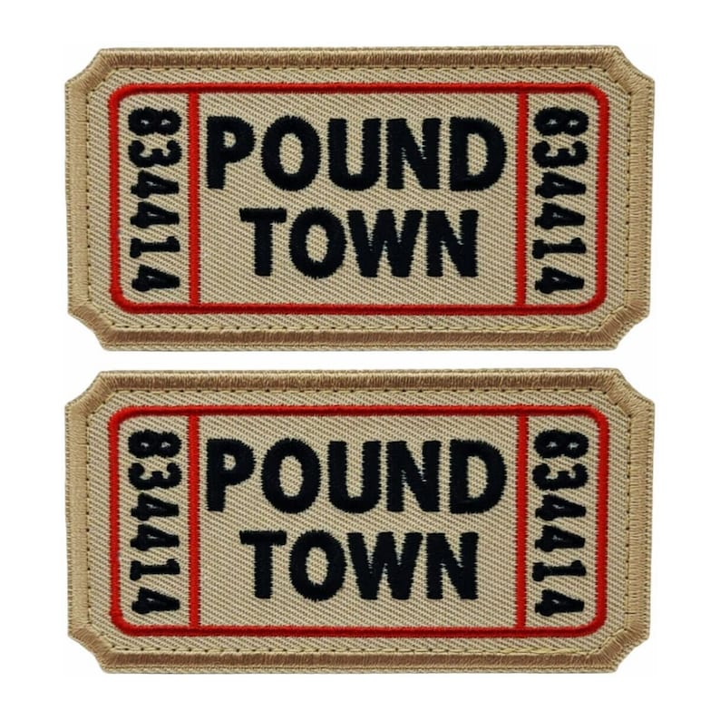 Ticket to Pound Town Embroidered Tactical Patch - 3 X 2 Inch Hook ...