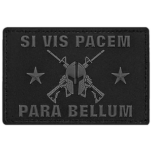 Si Vis Pacem Para Bellum Tactical PVC Rubber Patch - 3 X 2 Inch Hook ...