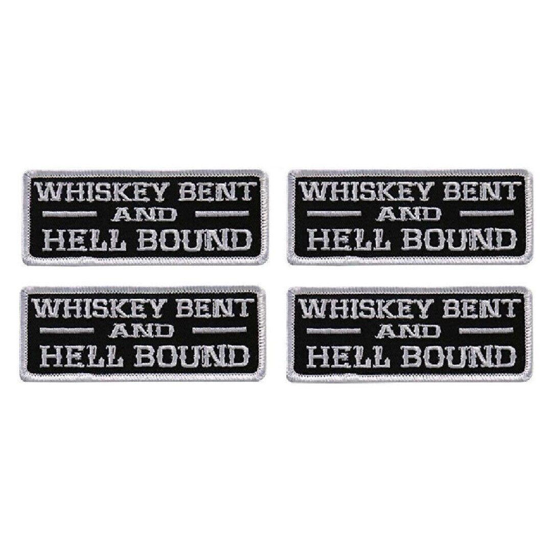 Whiskey Bent and Hell Bound Embroidered Patch - 4pc 4 X 1.5 Inch Iron ...