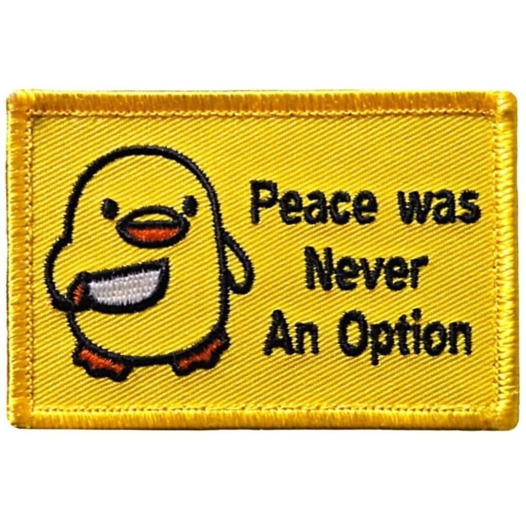 Peace Was Never an Option Chick Meme Embroidered Patch - 3 X 2 Inch ...