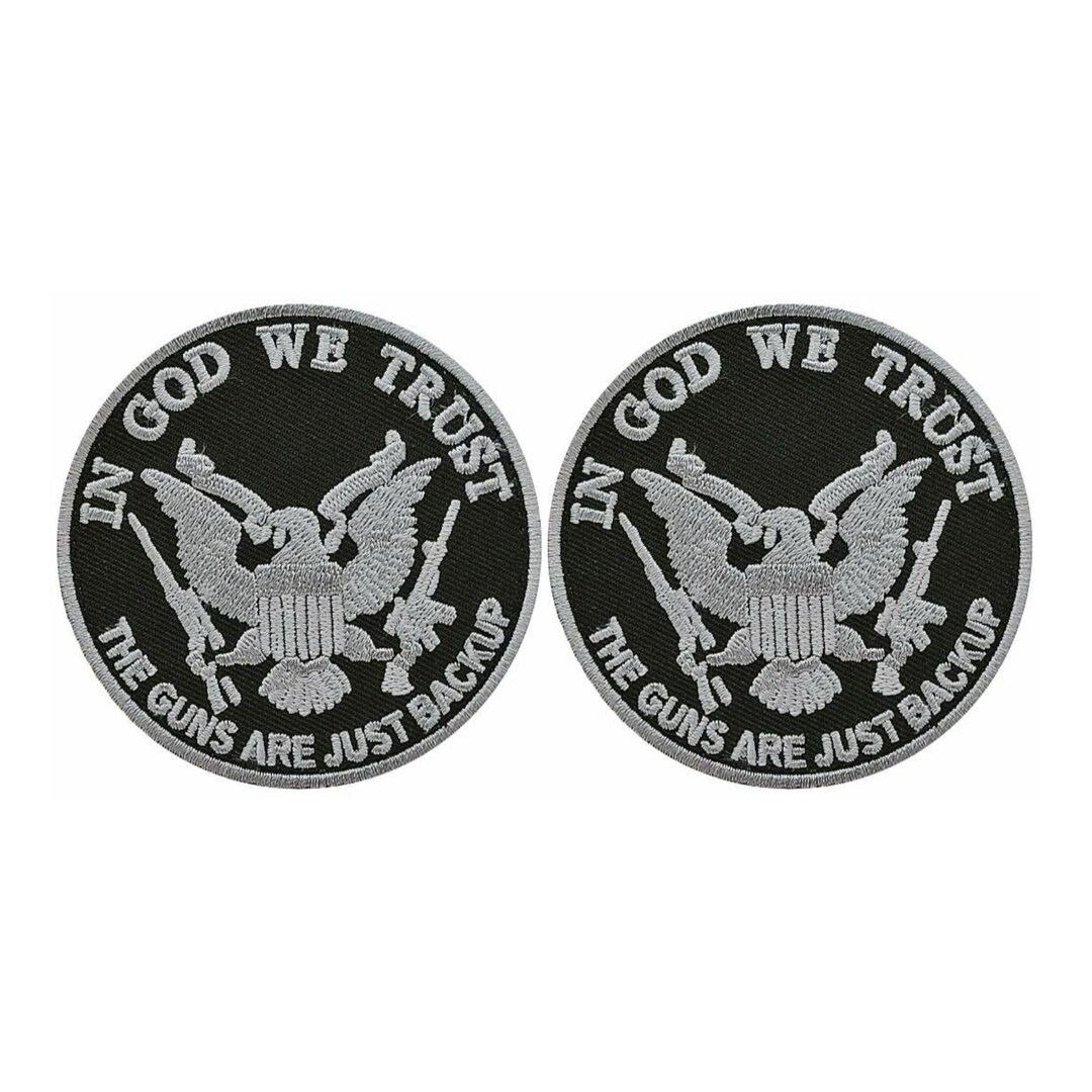 In God We Trust the Guns Just Back up 2nd Amendment Patch 2pc 3 X 3 Inch Hook Fastener Backing ...