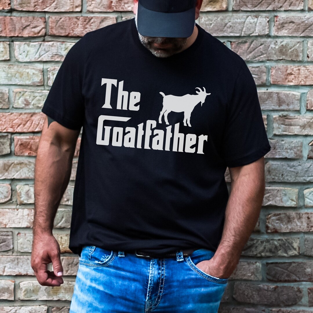 The Goat Father Greatest of All Time T-shirt, Fathers Day Gift Birthday ...