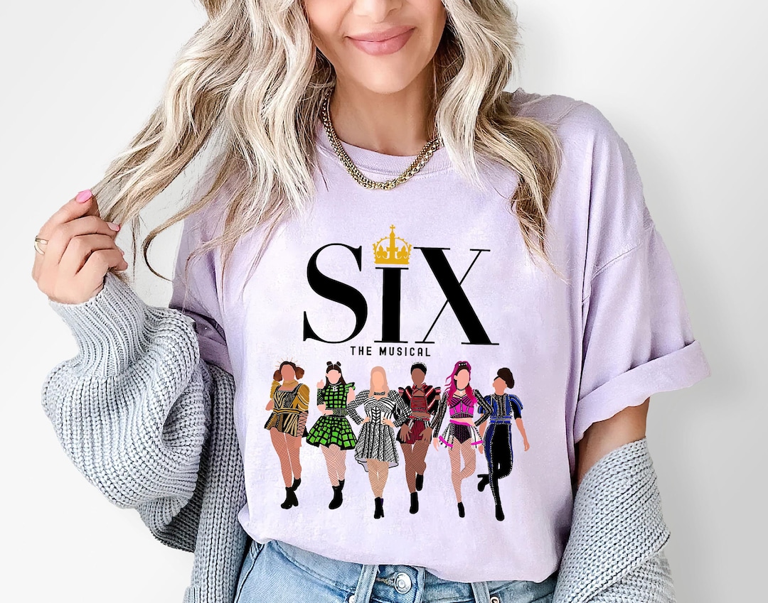 Six the Musical Shirt, Broadway Six Musical Shirt, Musical Theatre ...