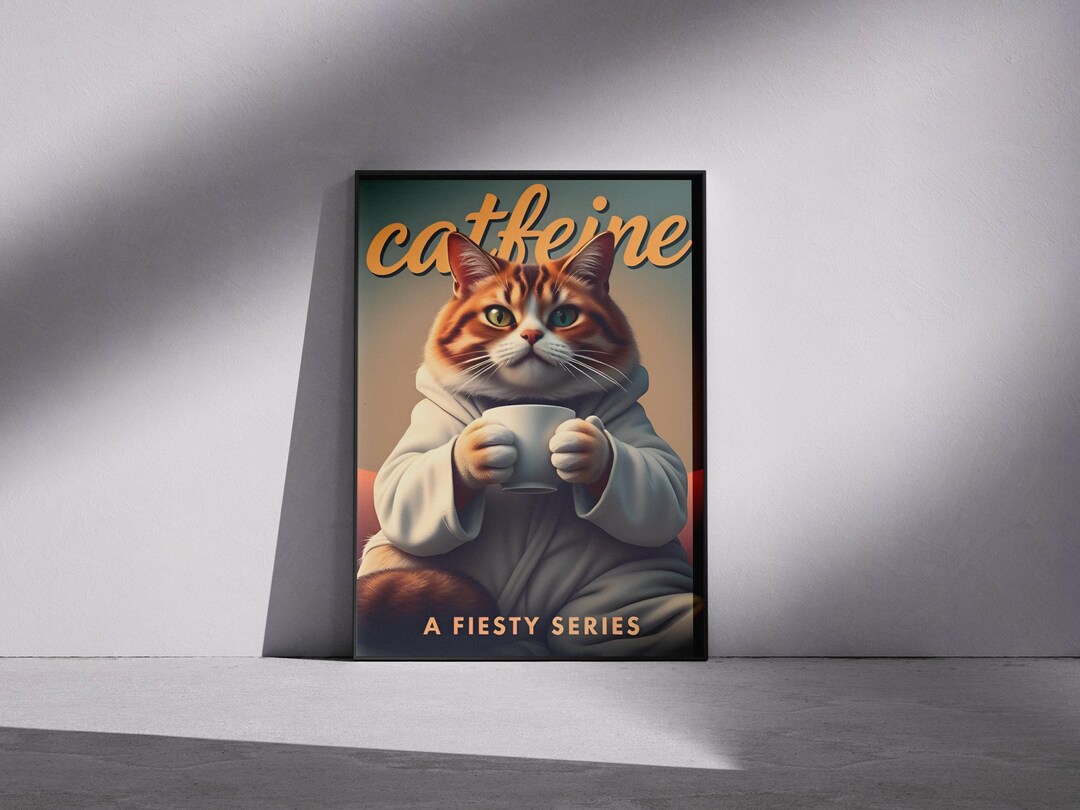 Orange Cat Poster – Funny Cat Wall Art for Cat Lovers – Coffee Lover ...