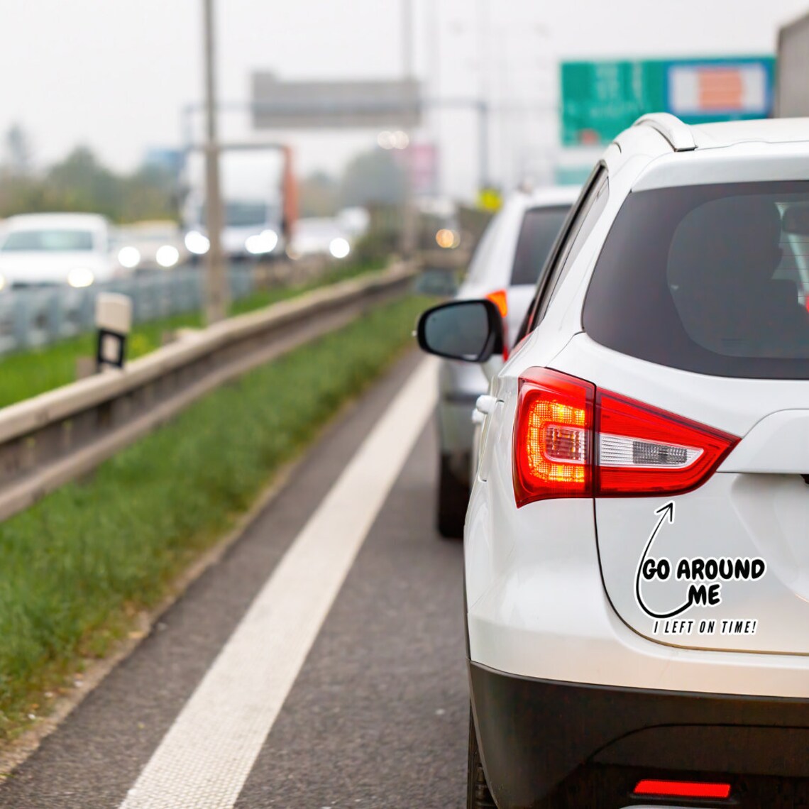 Go Around Me I Left on Time Bumper Sticker, Funny Bumper Sticker, Meme ...