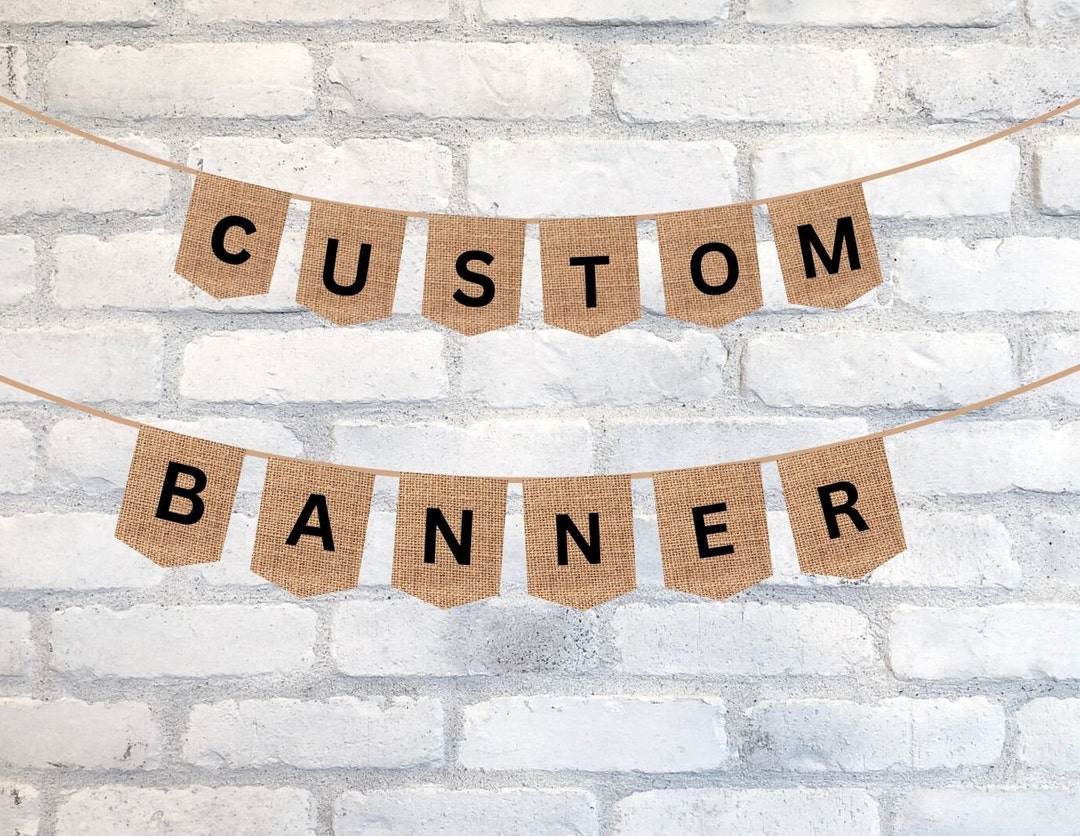 Custom Banner, Personalized Banner, Design Your Own Banner, DIY Custom ...