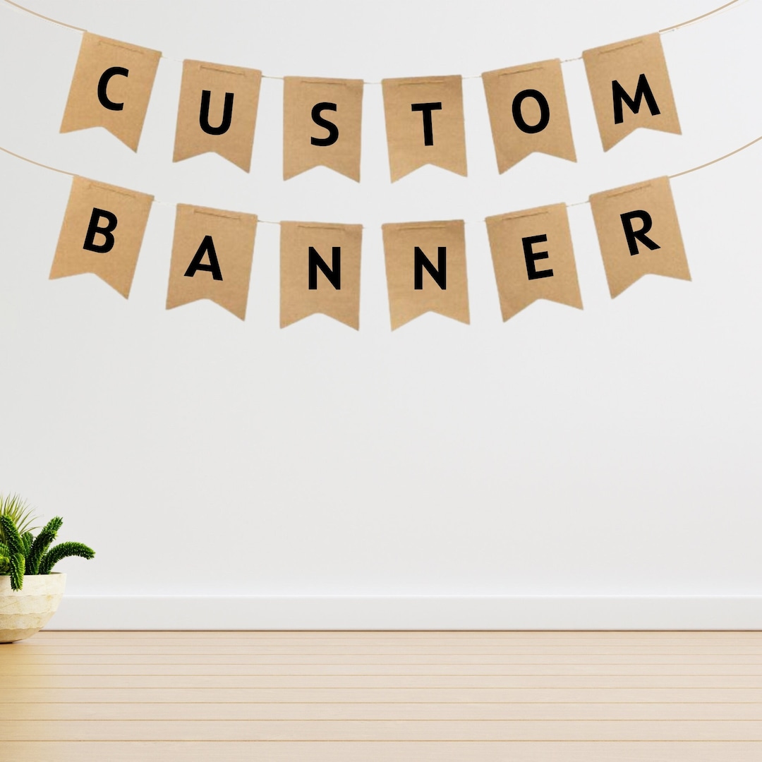 Custom Banner, Personalized Banner, Design Your Own Banner, DIY Custom ...