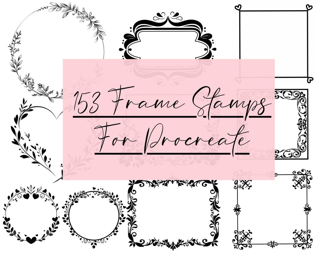 153 Frame Procreate Stamps, Procreate Frames Stamps, Procreate Frame ...