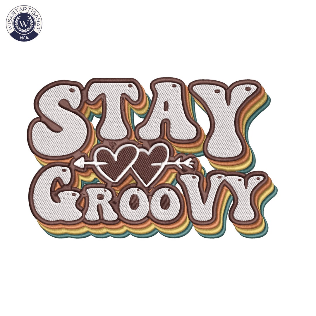 Stay Groovy Embroidery Design, Vintage Embroidery Design, Retro ...