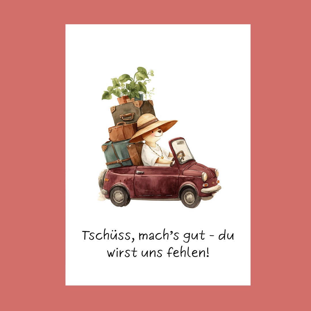 Abschiedskarte Bärin im Auto | Tschüss, mach’s gut, du wirst uns fehlen ...