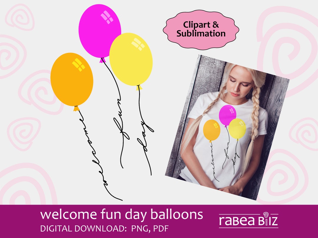 Welcome Fun Day Balloons Clipart PNG, PDF (digital Download) - Etsy