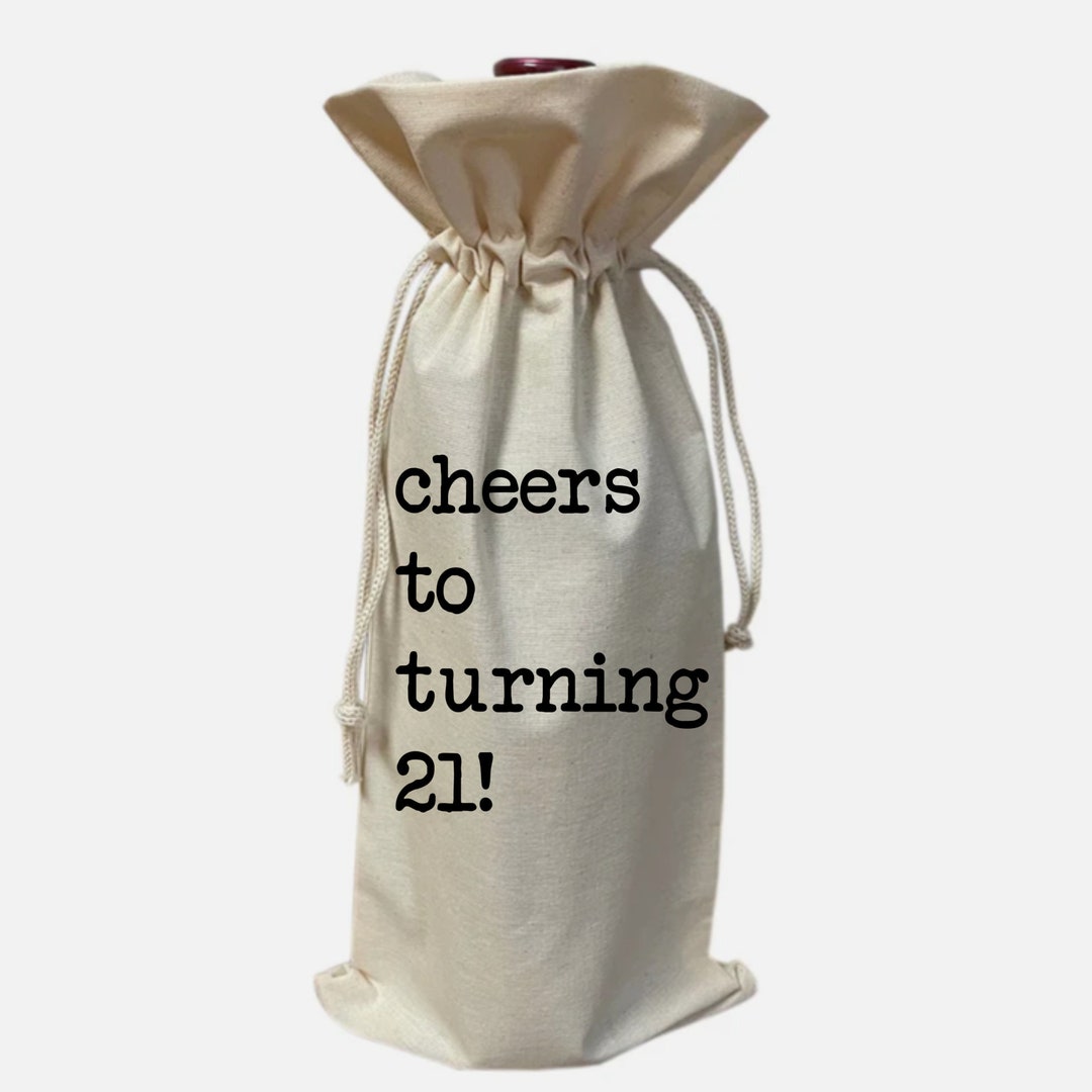 Cheers to Turning 21 Twenty One Birthday Wine Tote Bag - Etsy