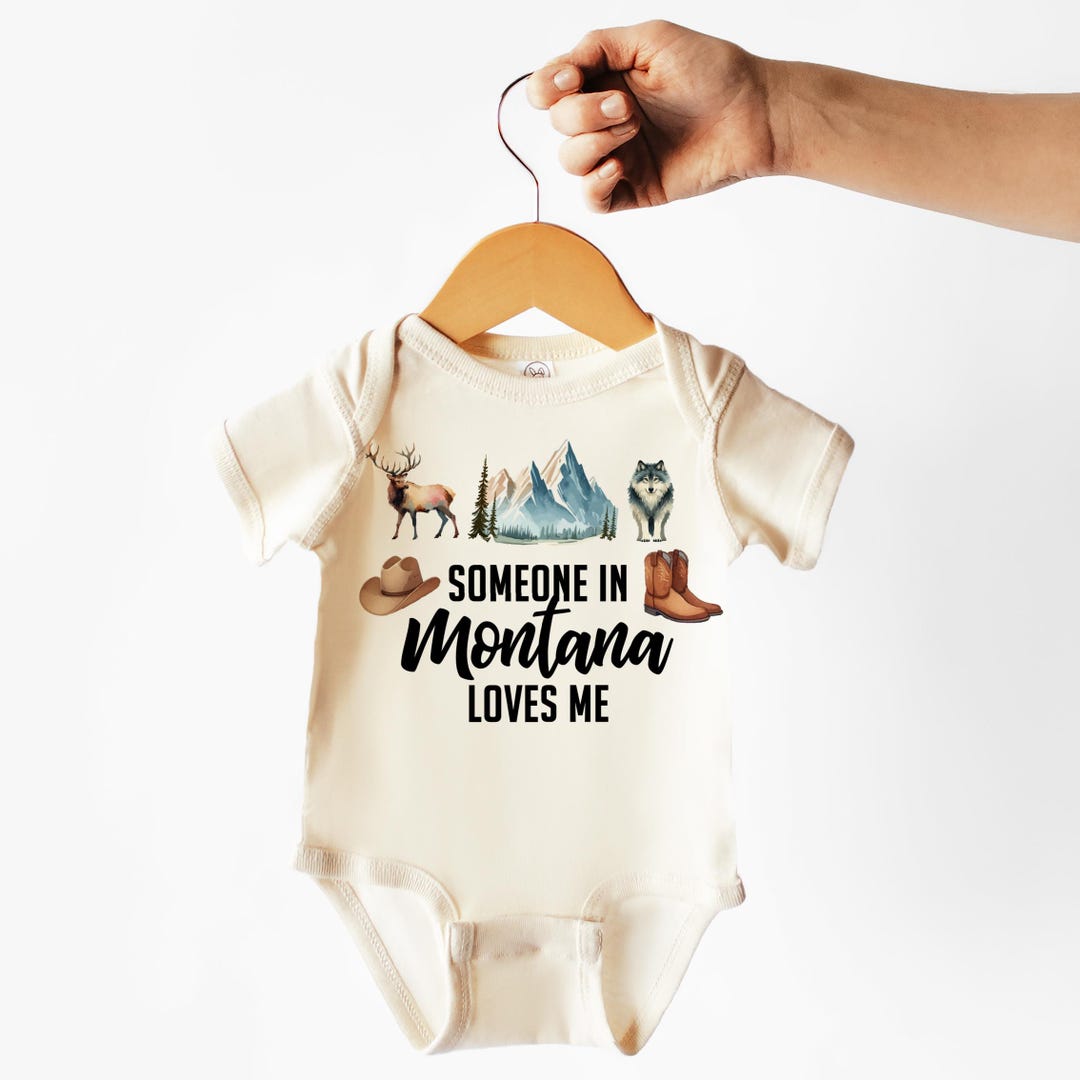Someone in Montana Loves Me Natural Organic Baby Bodysuit - Etsy