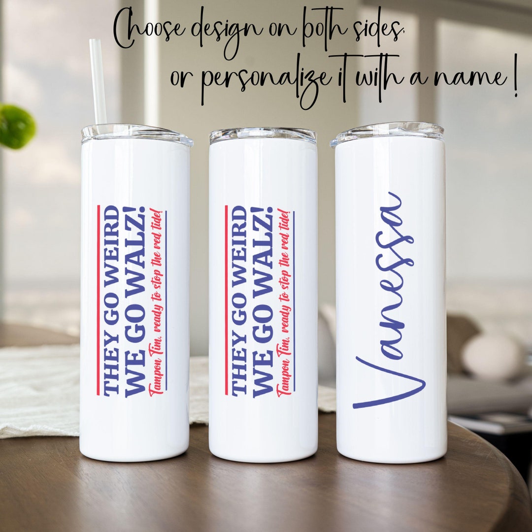 Kamala Harris Tim Walz 2024, Tim Walz for VP, Funny Walls 20oz Steel ...