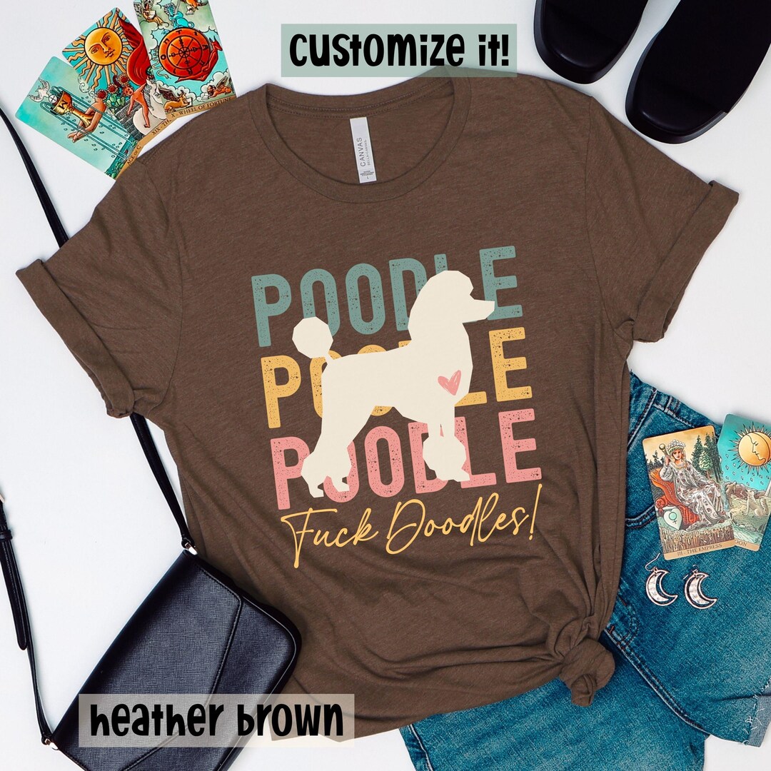 Customizable Standard Poodle Graphic T-shirt, Personalized Poodle Bella ...