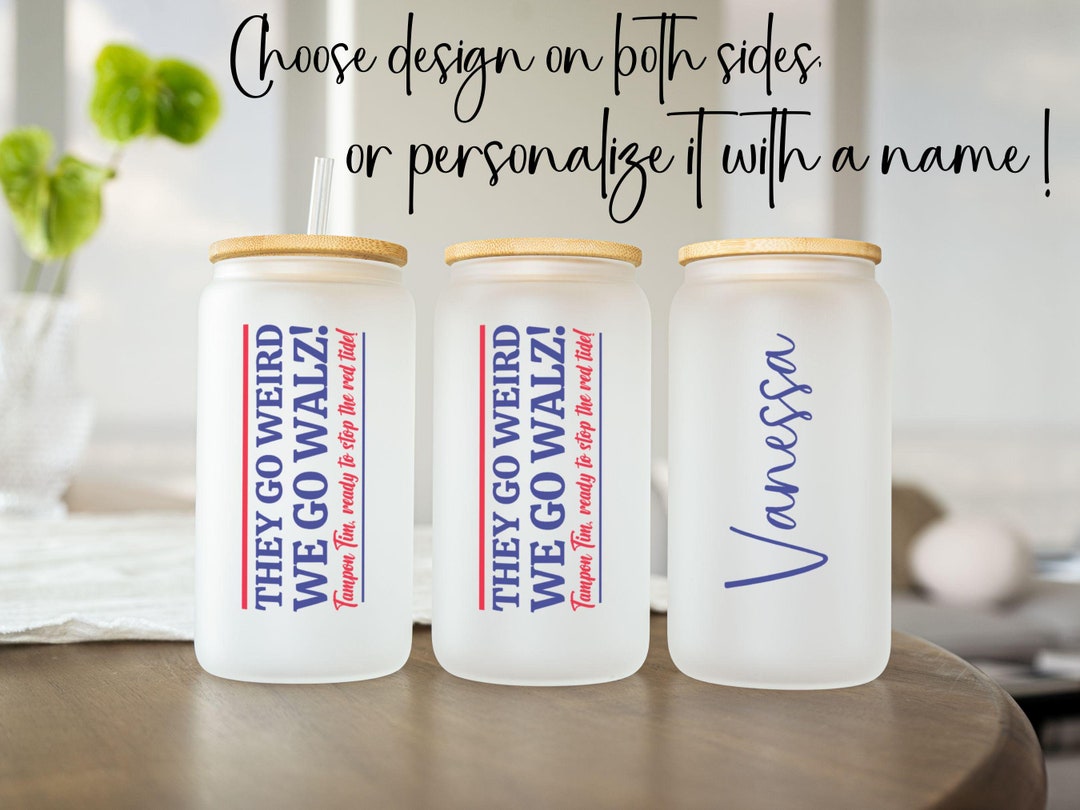 Kamala Harris Tim Walz 2024, Tim Walz for VP, Funny Walls 16oz Frosted ...