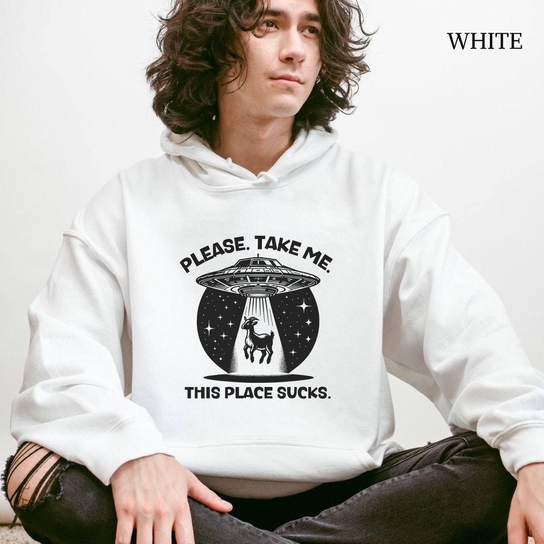 Goat Alien Abduction Hoodie; Unique & Sarcastic Meme Gift for Goat ...