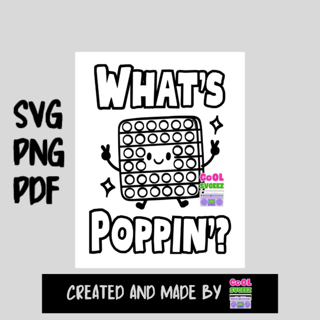 Lustige was ist poppin svg png pdf Fidget Spielzeug Popper Kleinkind ...