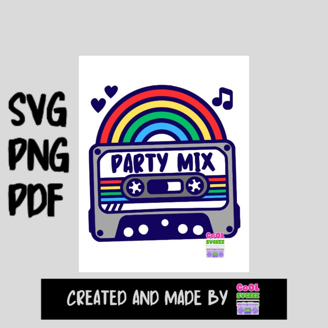 Party Mix Tape Svg Png Pdf Rainbow Cassette 80s 90s Retro Teens Adults ...