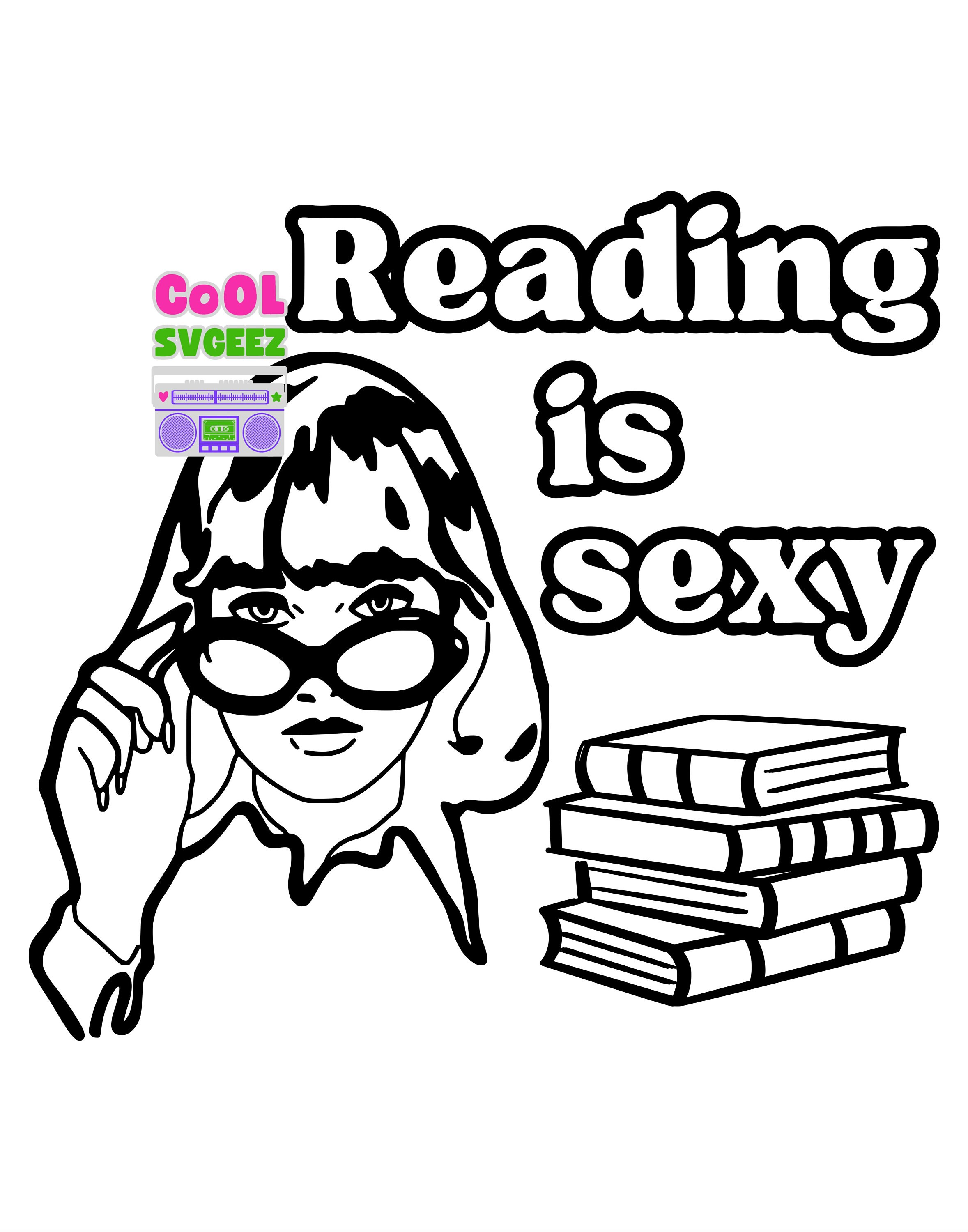 Funny Reading is Sexy Svg Png Pdf Book Worm Tshirts Hoodies Mugs ...