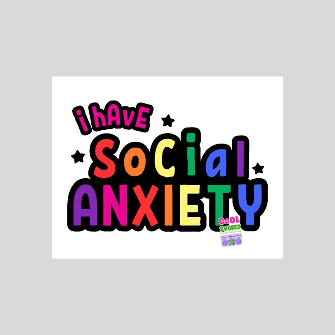 Social Anxiety Png Pdf Jpg Mental Health Cool Rainbow Colorful Tshirts ...