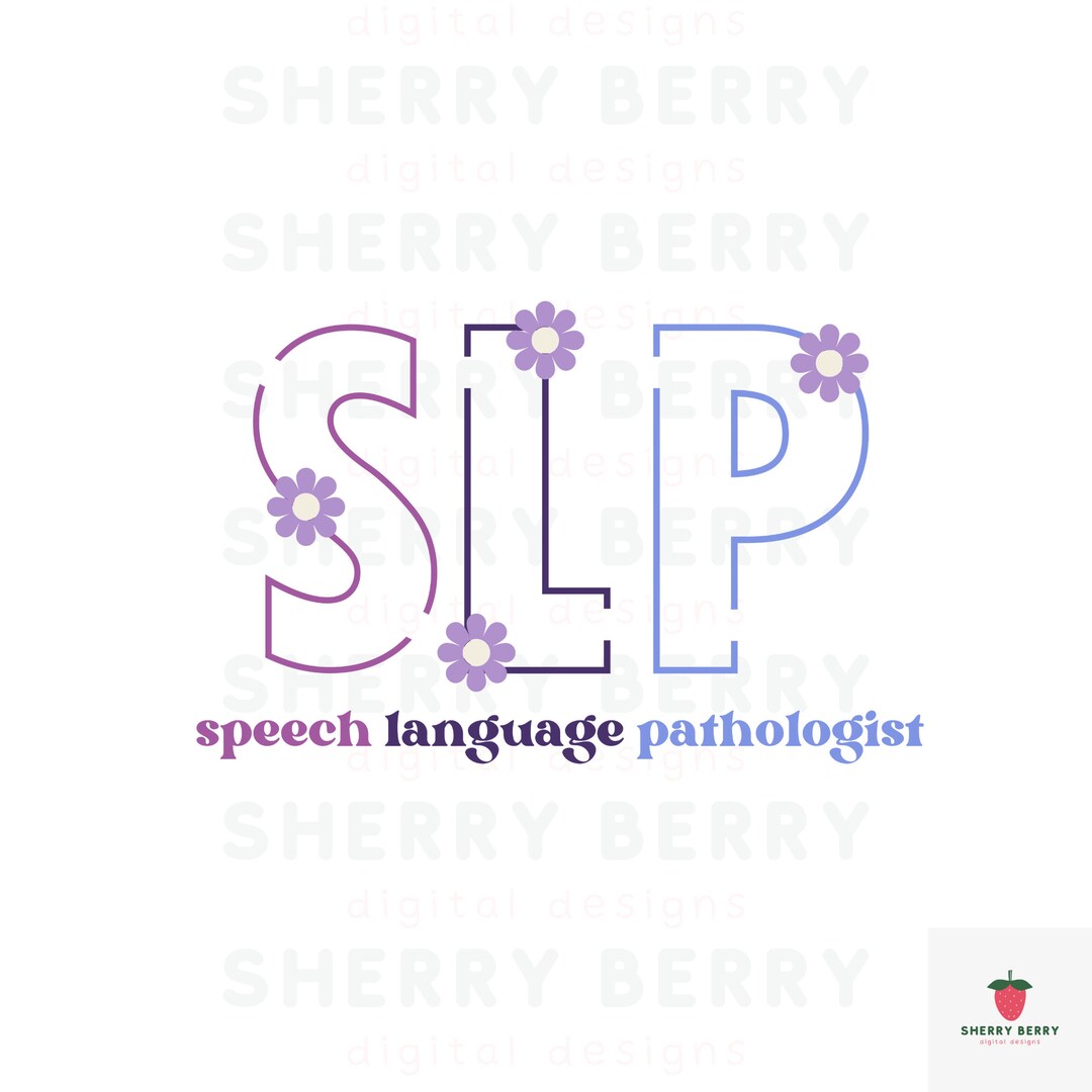 SLP Svg Png Digital Download Speech Language Pathology Shirt Cricut Cut ...