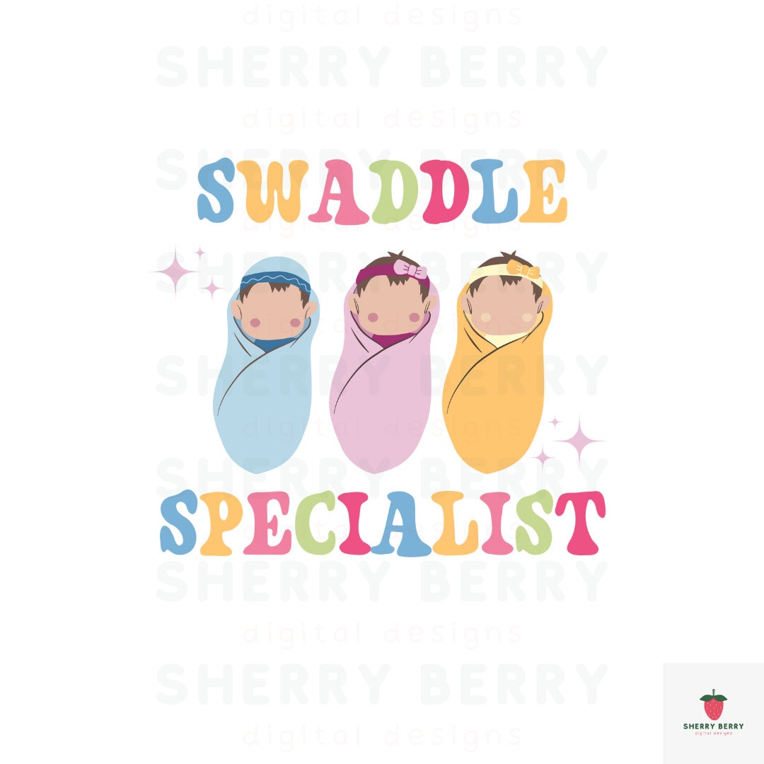 Swaddle Specialist Png, Labor and Delivery Png, NICU Nurse Svg ...