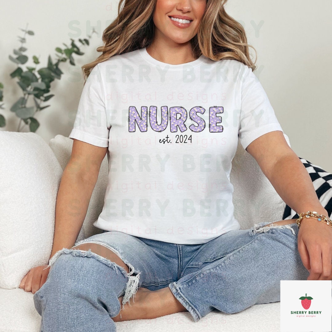 Nurse PNG Est Date 2024 Nurse Shirt Png Gift for Nurse Varsity Png ...
