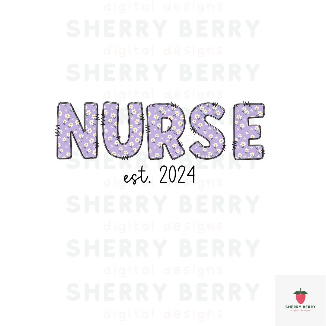 Nurse PNG Est Date 2024 Nurse Shirt Png Gift for Nurse Varsity Png ...