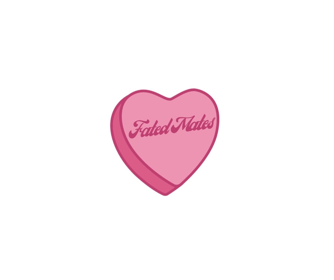 Fated Mates Romance Candy Heart Svg,png,pdf,jpg File - Etsy