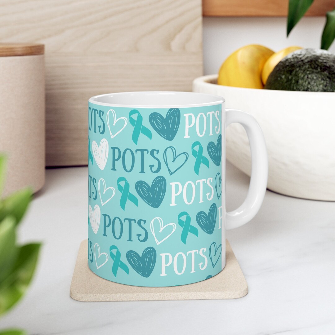 Postural Orthostatic Tachycardia Syndrome Coffee Cup POTS Awareness ...