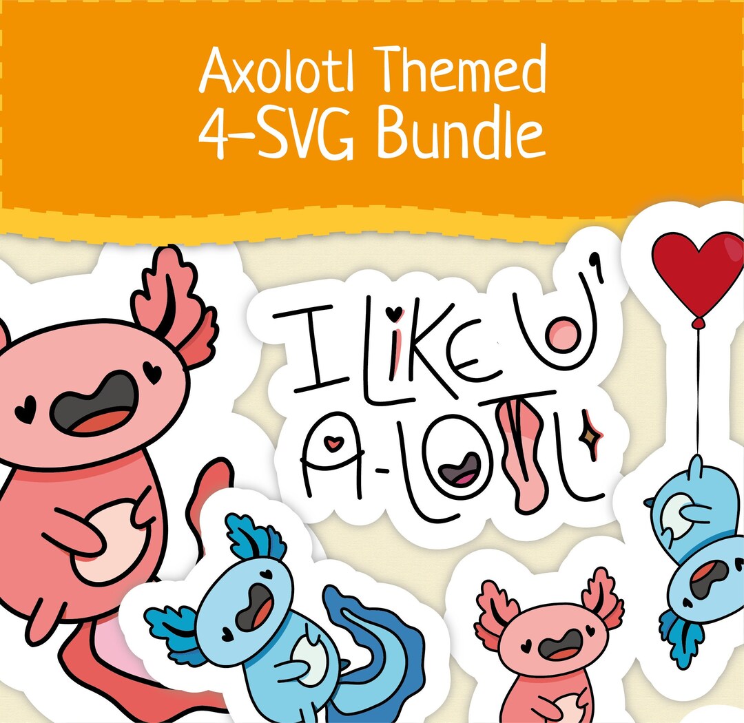 Axolotl SVG Bundle Cute & Quirky Digital Axolotl Designs for Crafting ...