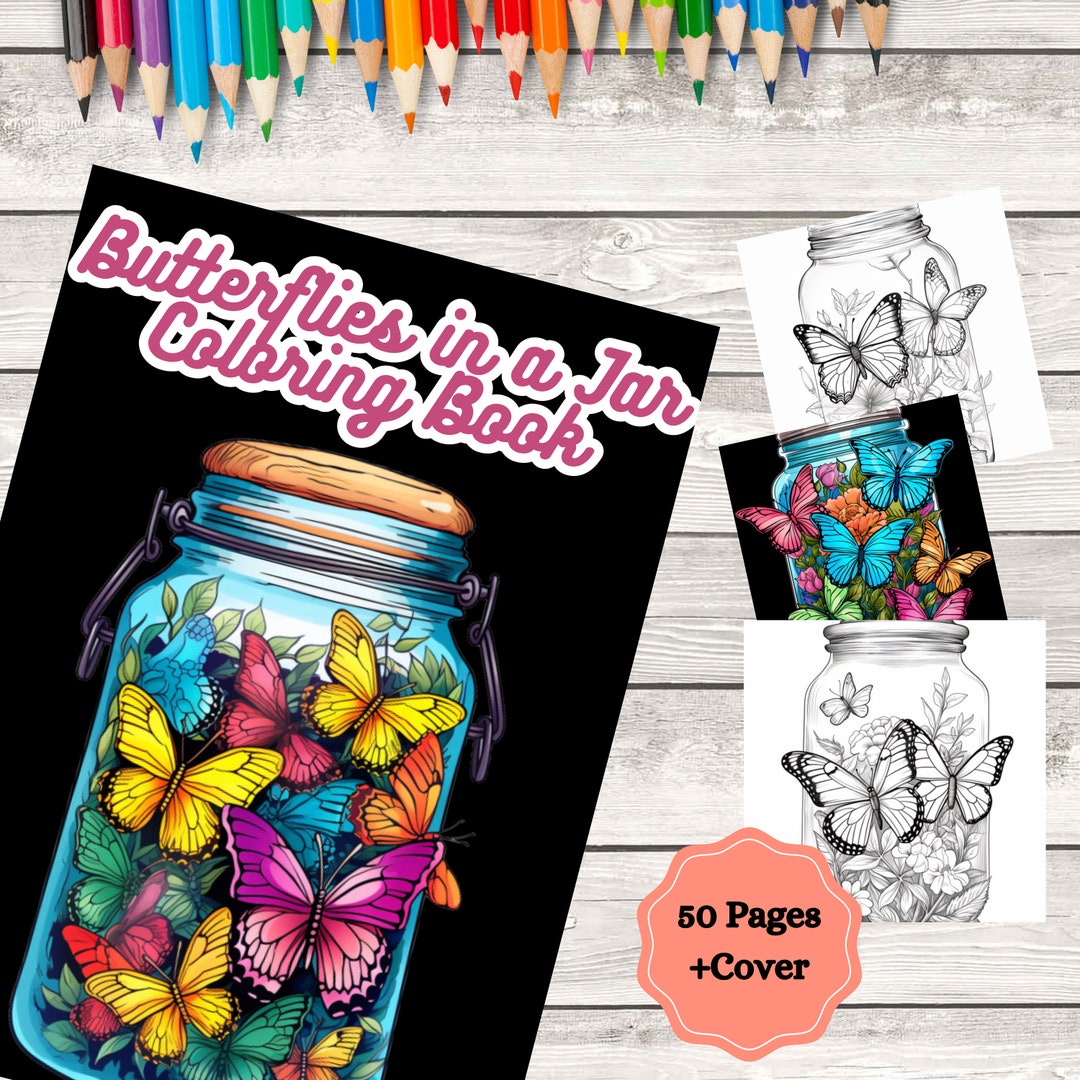 Butterflies in a Jar Coloring Book, Jar Coloring Book, 50 Pages of ...