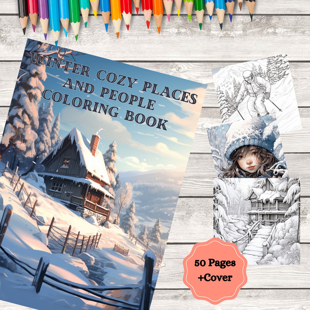 Winter Cozy Places and People Coloring Book, 50 Pages of Coloring ...